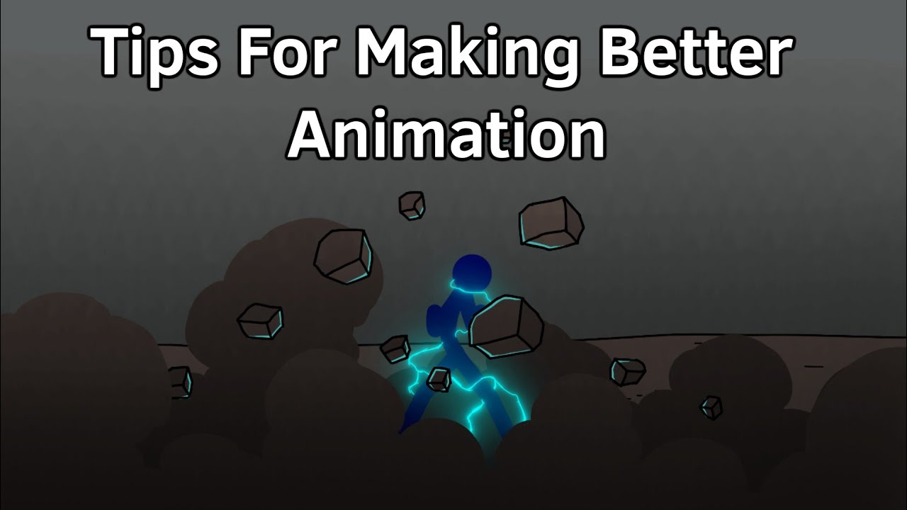 Tips For Making Better Animations - YouTube