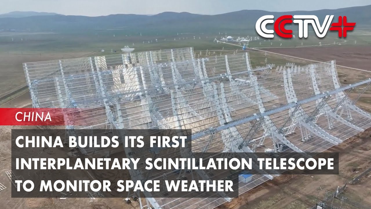 China Builds Its First Interplanetary Scintillation Telescope to ...