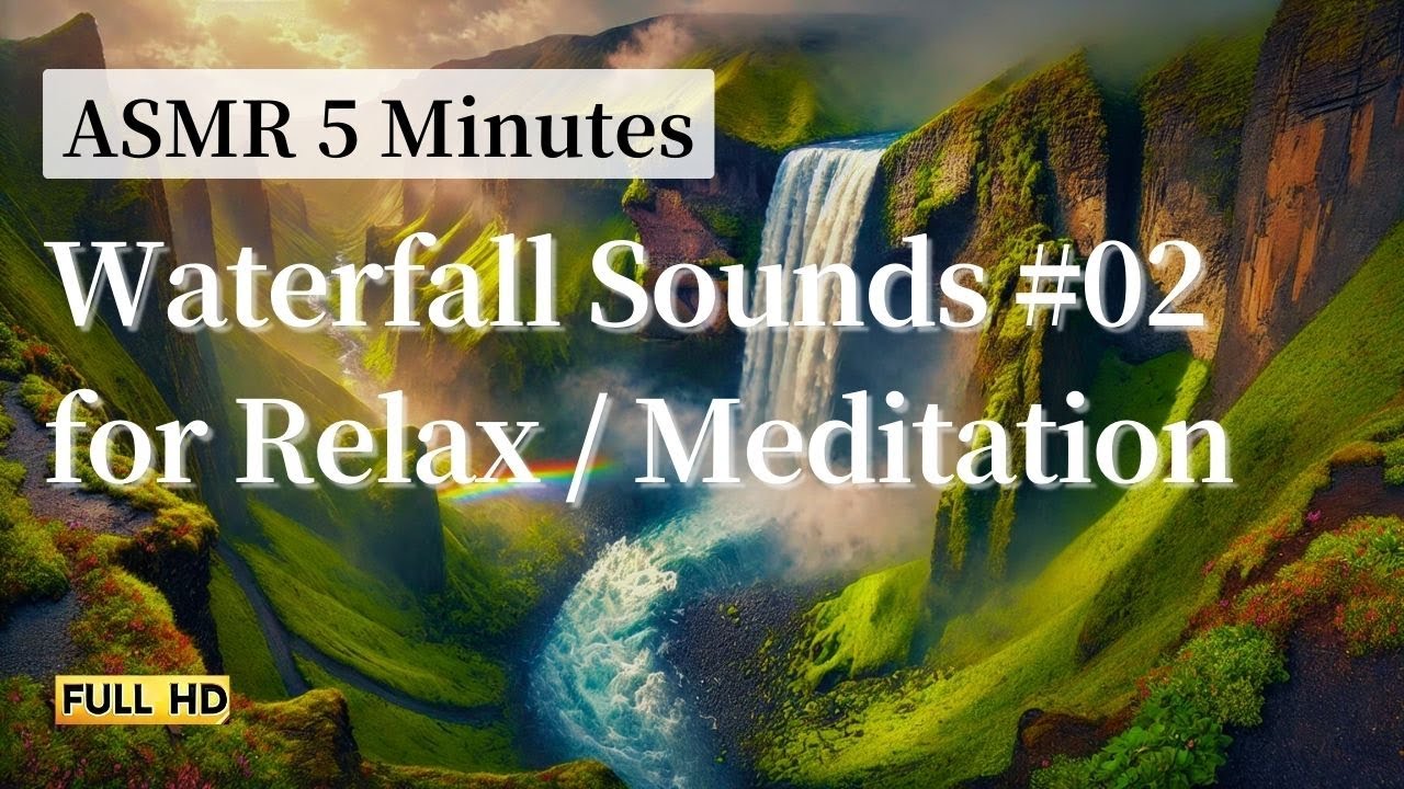 5 Minutes ASMR Waterfall Beautiful Sounds for Relaxation and Focus ...
