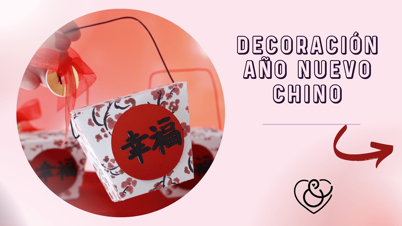 Decoración Año Nuevo Chino/Chinese New Year Decorations/新年快乐 - YouTube