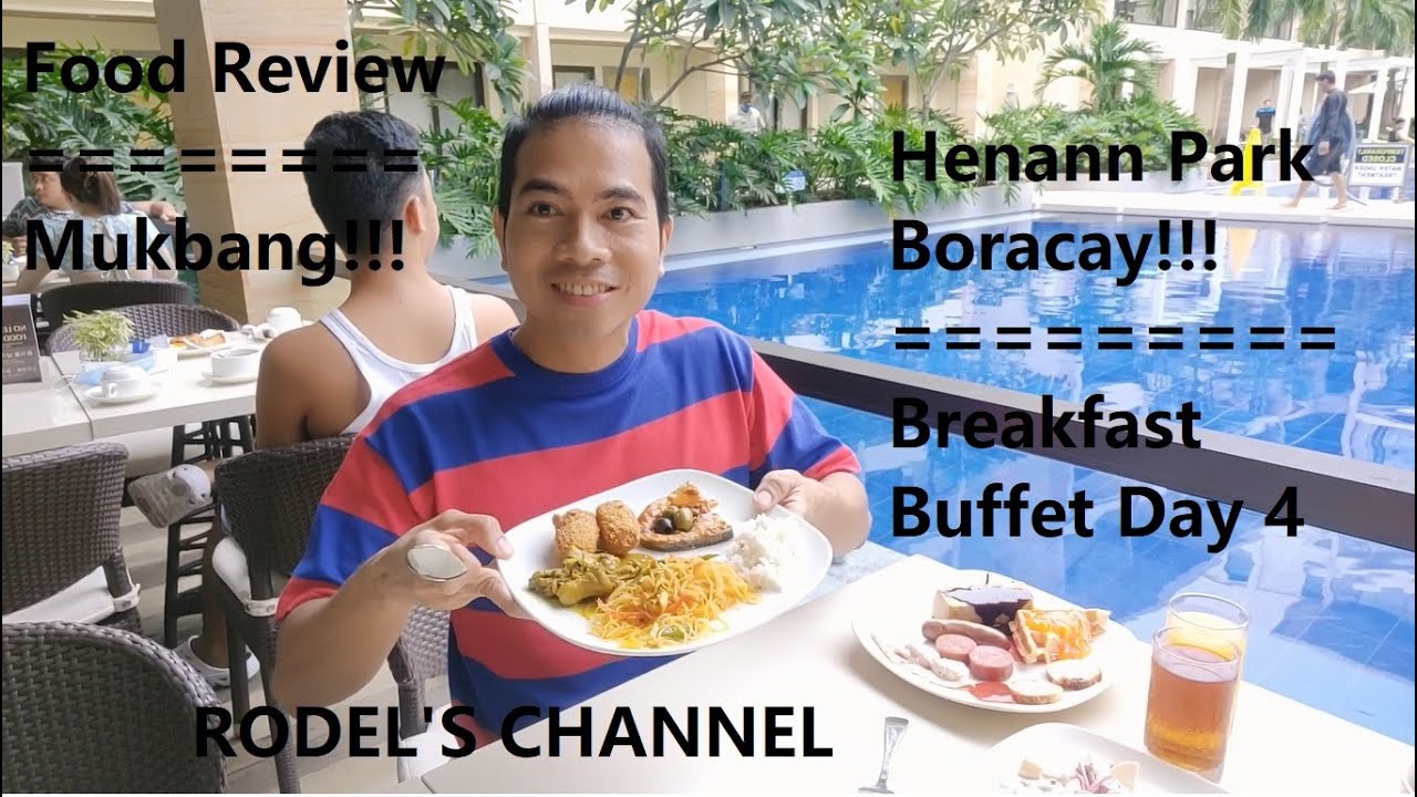 Henann Park Boracay Breakfast Buffet Day 4 - YouTube
