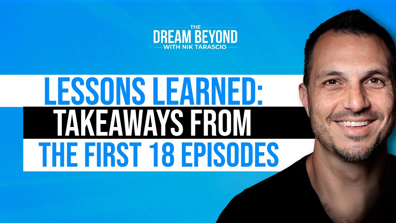 Lessons Learned: Takeaways from the First 18 Episodes - YouTube