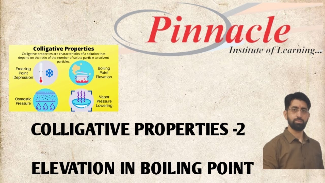 ELEVATION IN BOILING POINT!!! COLLIGATIVE PROPERTIES - YouTube