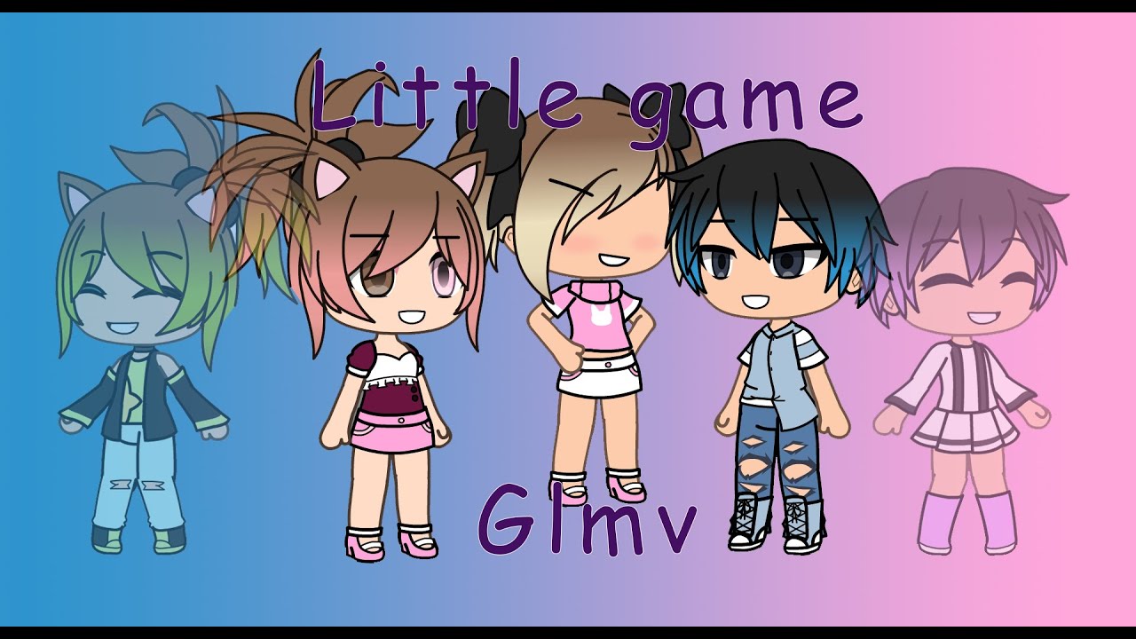 Little game || Glmv (Read pinned comment) - YouTube