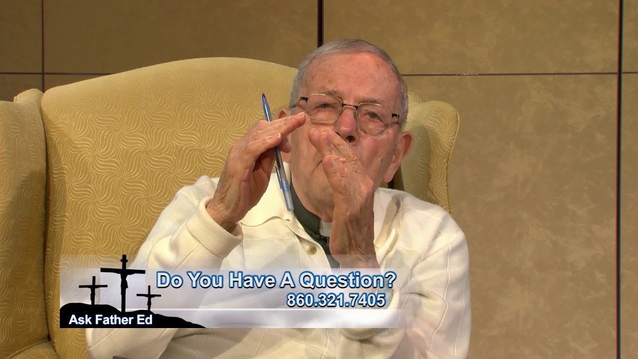 Ask Father Ed - E014 - Episode 14 - YouTube