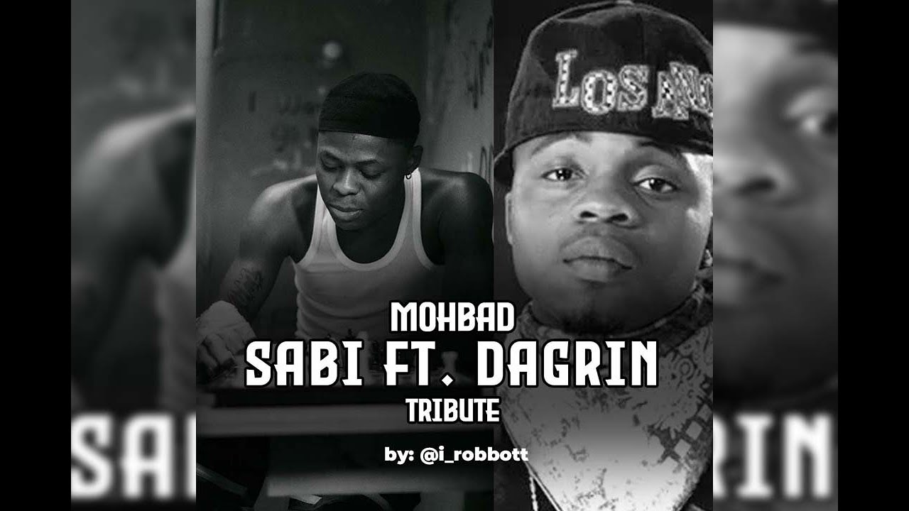 Mohbad ft. Dagrin - Sabi (Tribute) - by iRobbott - YouTube