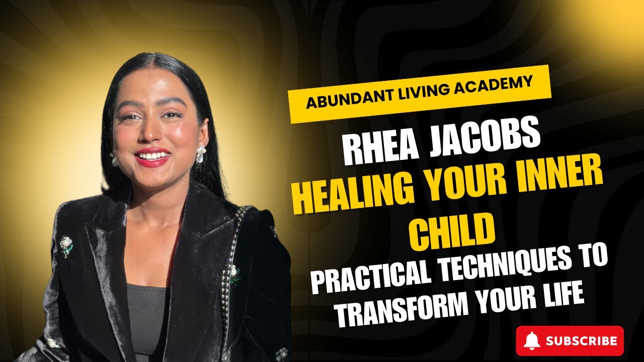 Healing Your Inner Child with Rhea Jacobs : Practical Techniques to ...