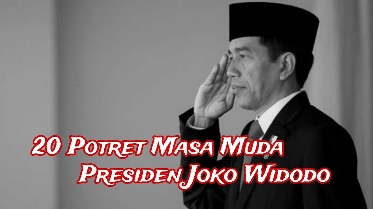 20 Potret Masa Muda Presiden Joko Widodo - YouTube
