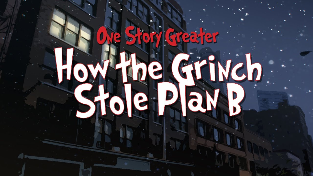 How the Grinch Stole Plan B - YouTube