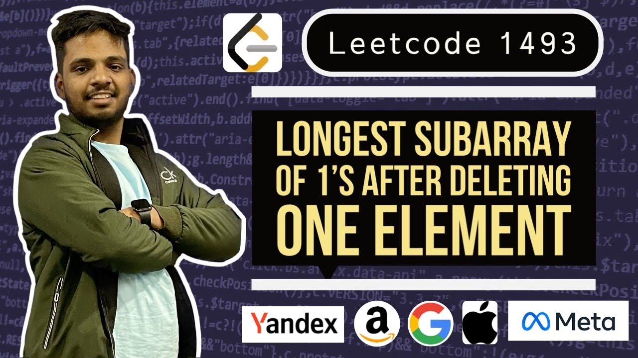 Longest Subarray of 1's After Deleting One Element | Leetcode 1493 | Multiple Approaches ...