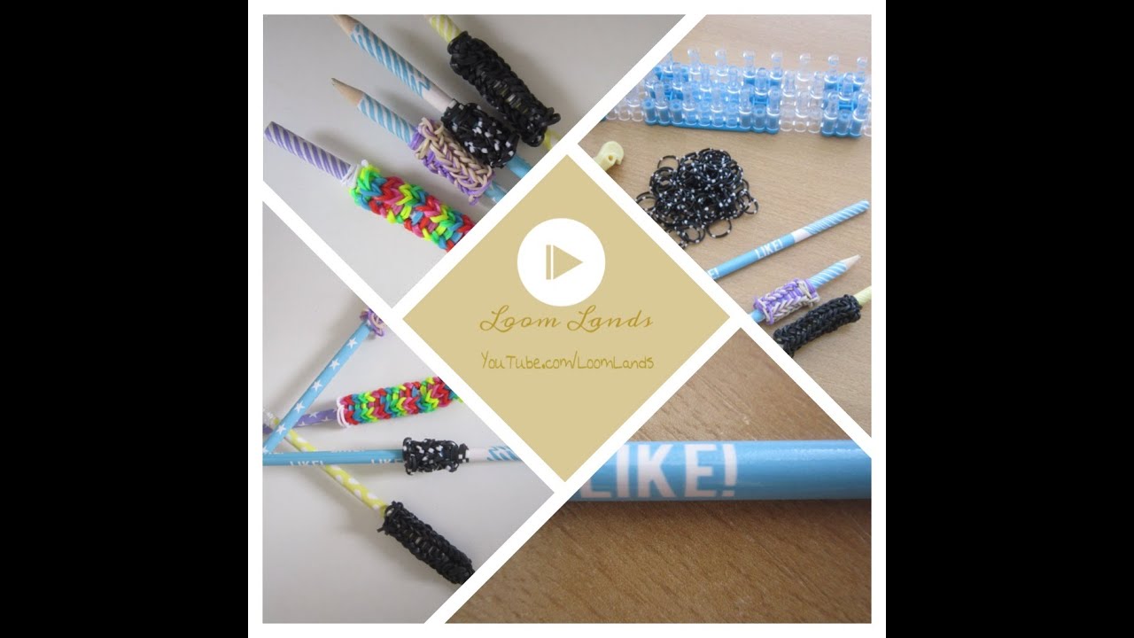 Loom Bands Pen - Potlood Greep / Pencil Grip - NL / Dutch - YouTube