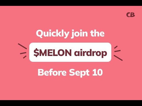 Melon Airdrop Confirmed: Join Now to Earn $MELON Before September 10, 2023 - YouTube