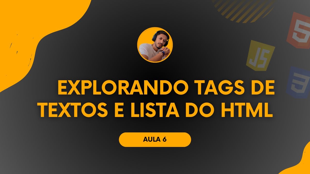 Tags ul e ol - lista ordenada e não ordenada do HTML - AULA 6 (parte 2) - YouTube