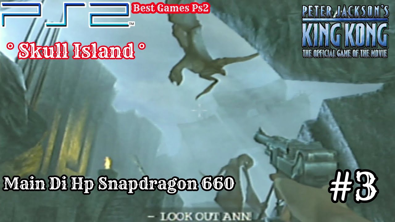 Peter Jackson King Kong The Official Game Of The Movie Ps2 (Part 3 ...