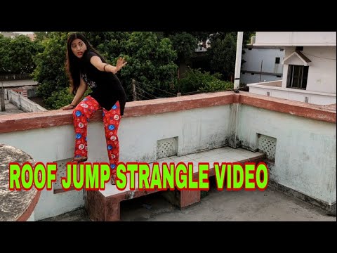 Roof Jump Strangle Video# Roof Strangle Video# Social Awareness# Highly Requested Video# Funny Act