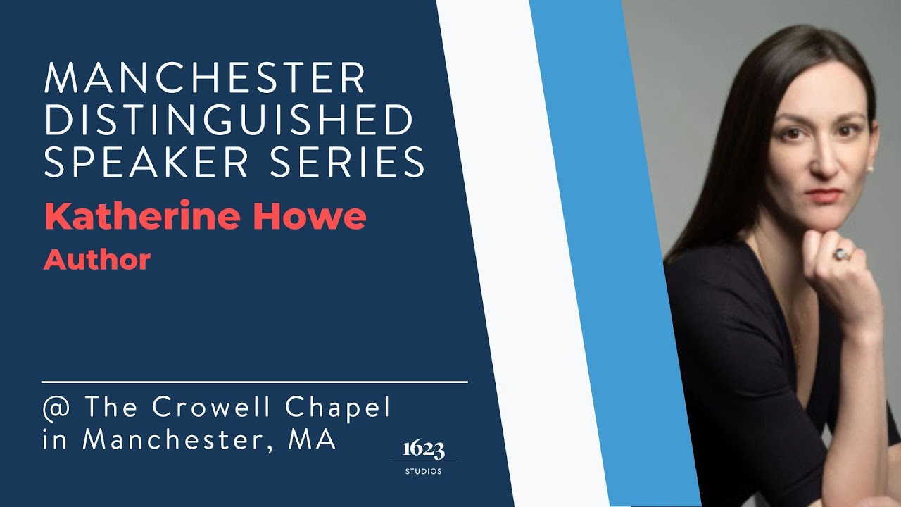Manchester-By-The-Sea Distinguished Speaker Series | Katherine Howe ...