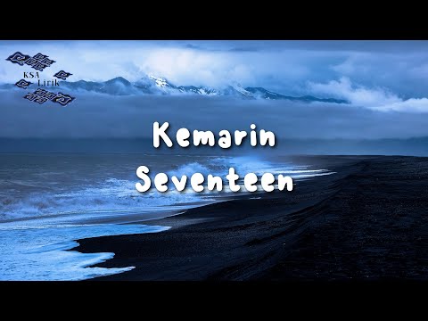 Seventeen - Kemarin (Lirik Video)