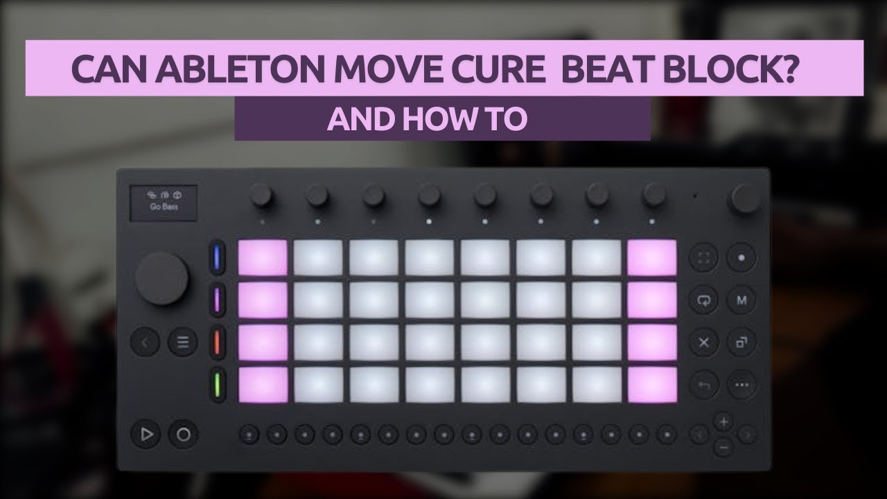 Can Ableton Move REALLY Cure Your Beat Block? - YouTube