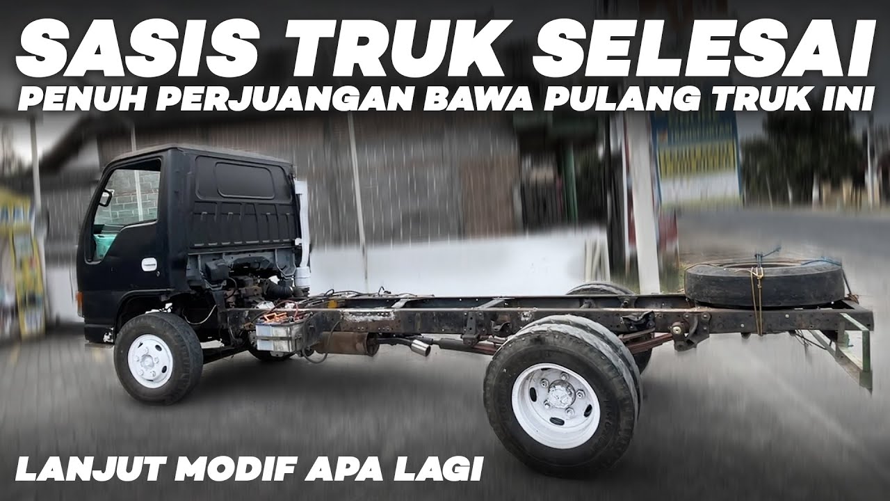 AKHIRNYA SASIS TRUK SELESAI Lanjut Modif Truk Apalagi Ini - YouTube
