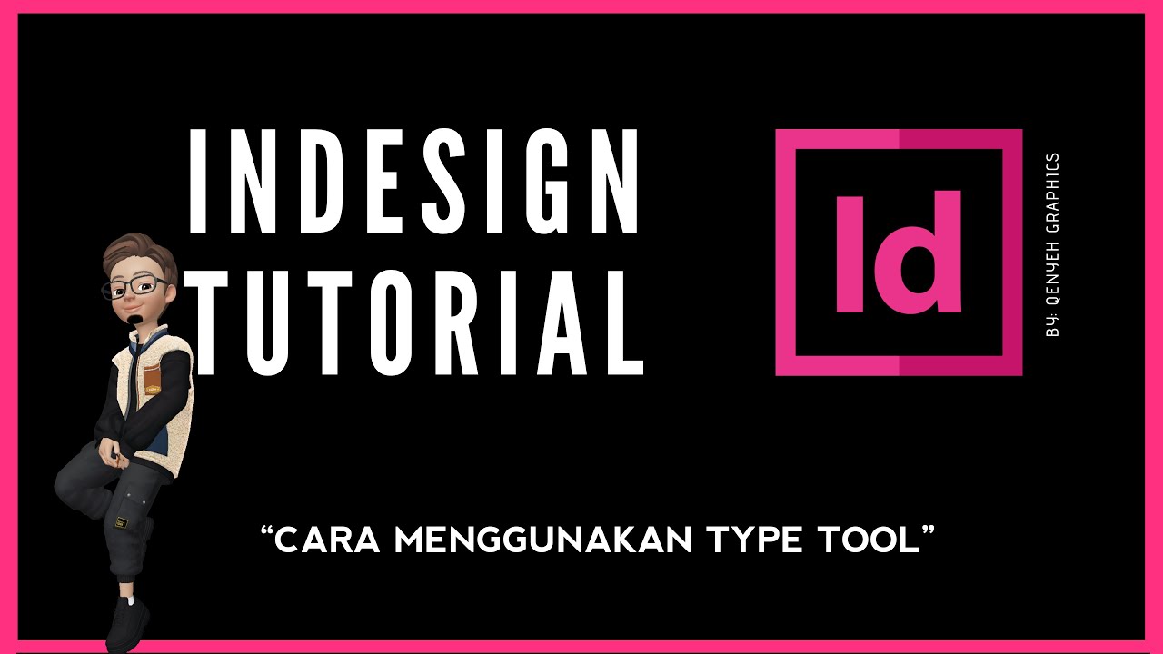 ADOBE INDESIGN | TYPE TOOL | CARA MASUKKAN TEXT - YouTube