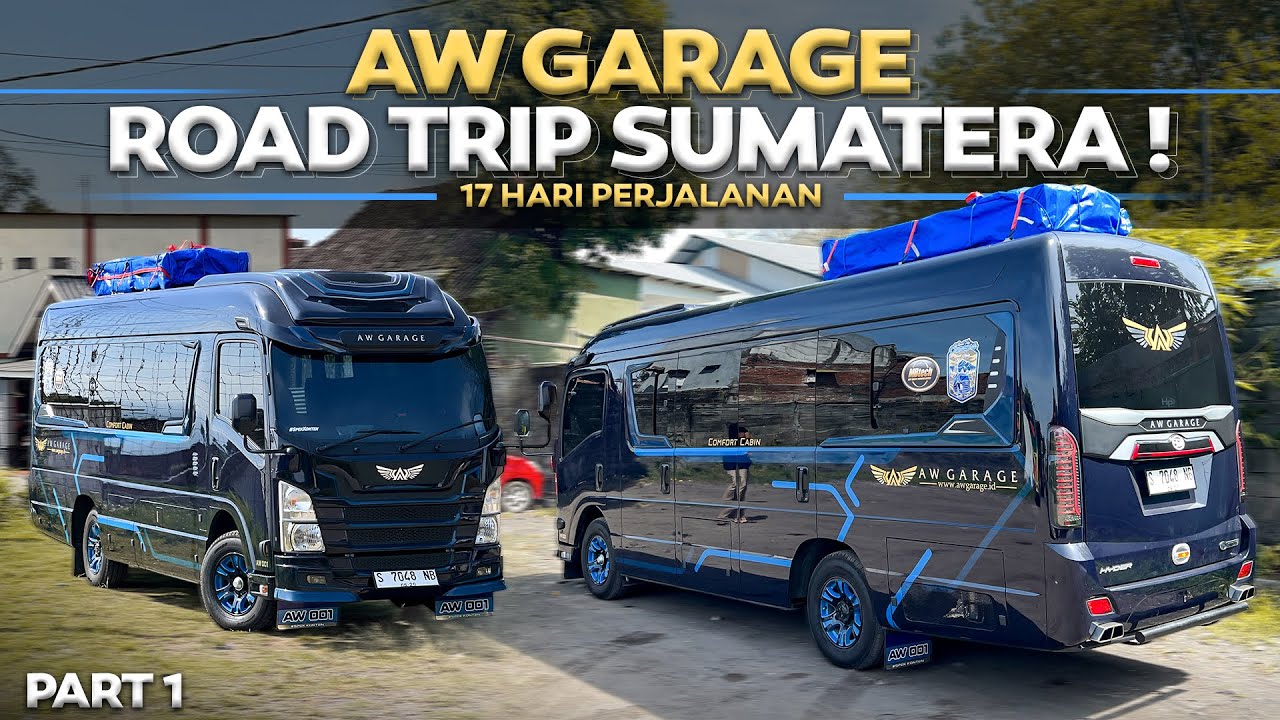 AWAL PERJALANAN PANJANG ‼️17 Hari Perjalanan Naik Elf Aw Garage Ke ...