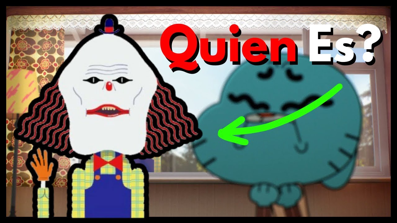Quien Es Ese Payaso Aterrador En El INCREÍBLE MUNDO DE GUMBALL!? - YouTube