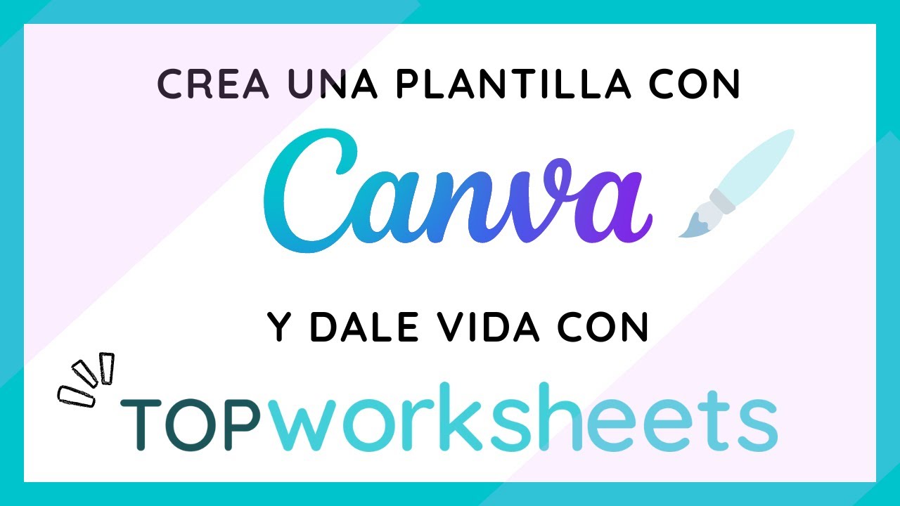 TOPWORKSHEETS se fusiona con CANVA | Crea fichas INTERACTIVAS con plantillas hechas en CANVA ...