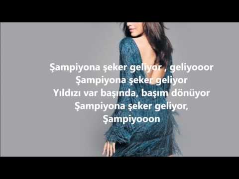 Hadise'nin şampiyon şarkısının sözleri