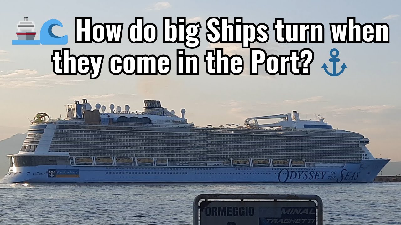 🚢🌊 How do big Ships turn when they come in the Port? Ship Maneuvering ...