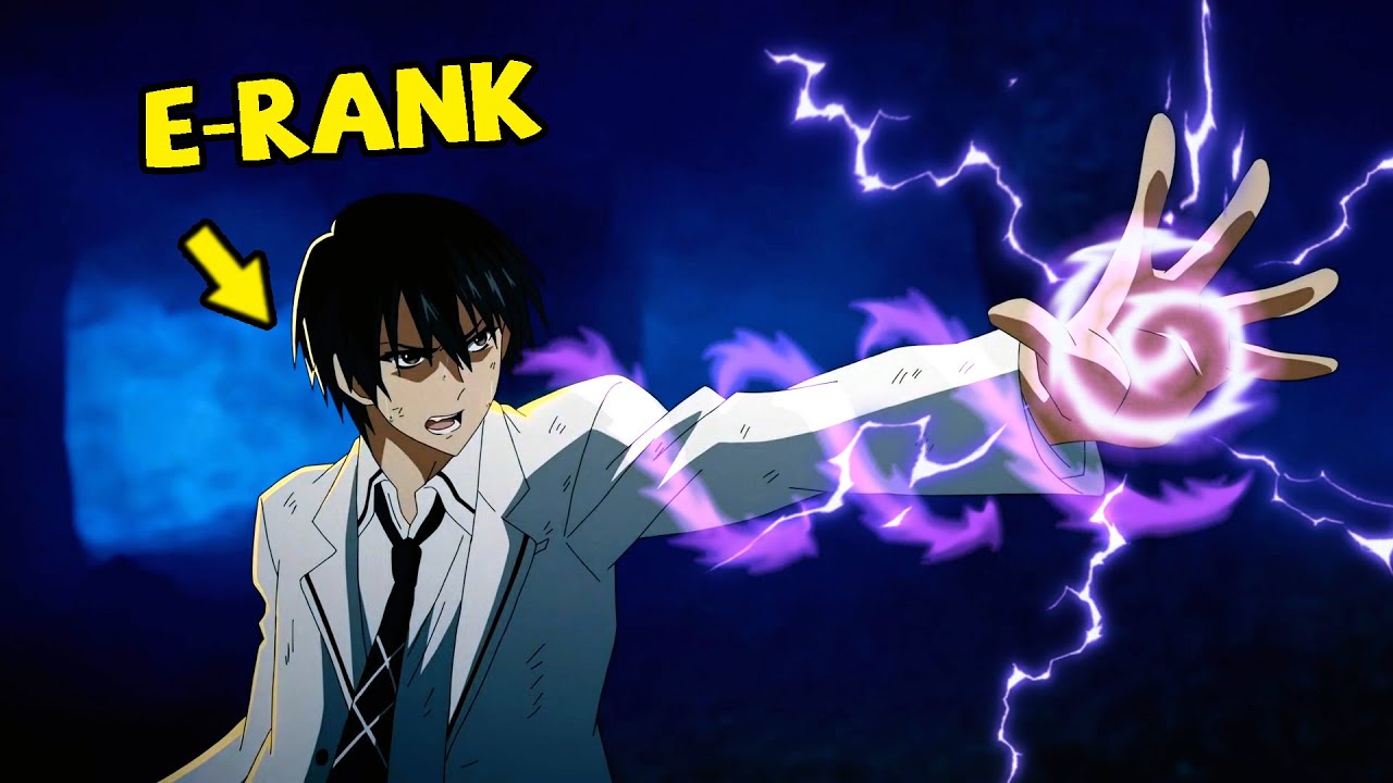 Everyone Thought That As An E-Rank, He Was The Worst. No One Knew That ...