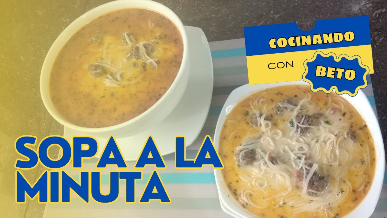 Rápida y Económica Sopa a la Minuta | Comida Peruana | Cocinando con ...