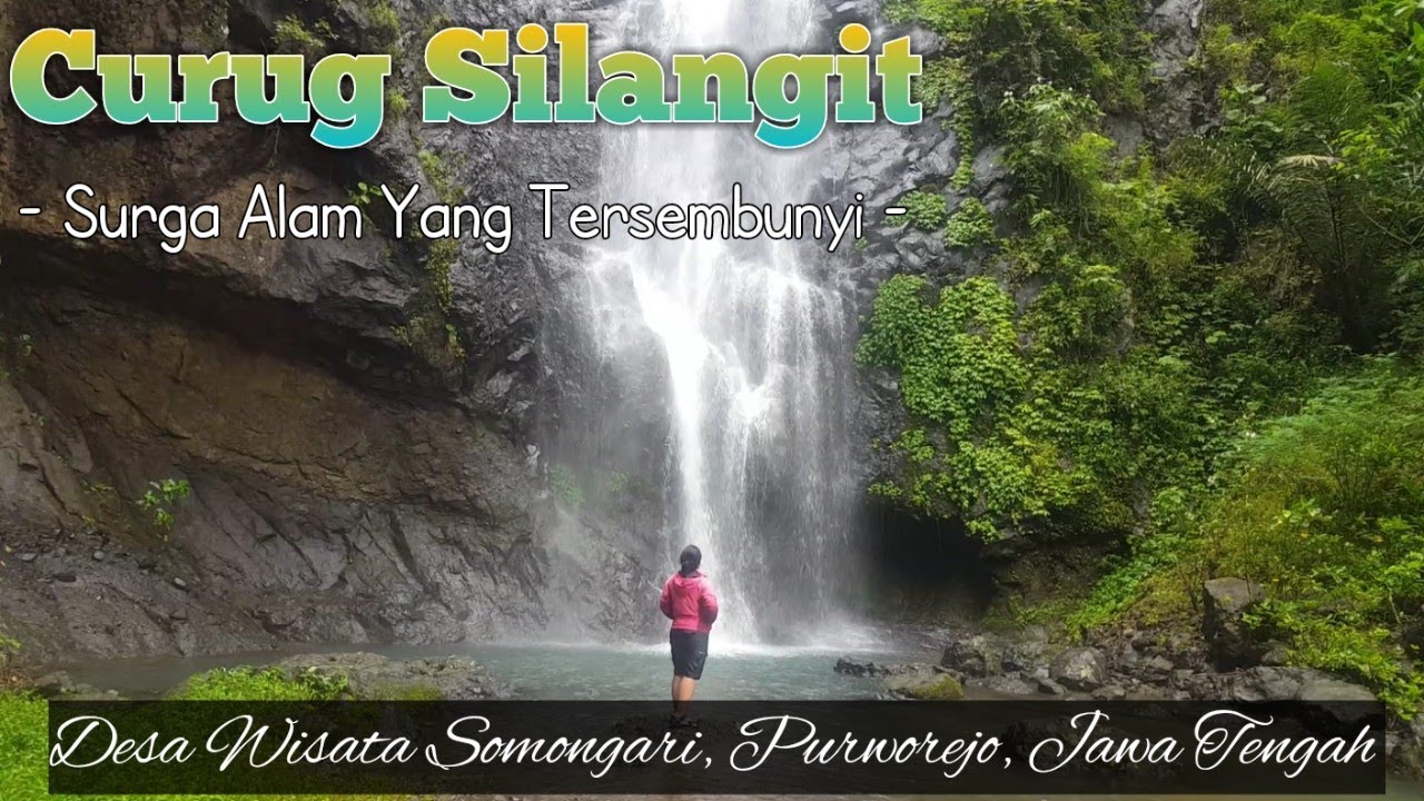 Curug Silangit Desa Wisata Somongari Purworejo Jawa Tengah - YouTube