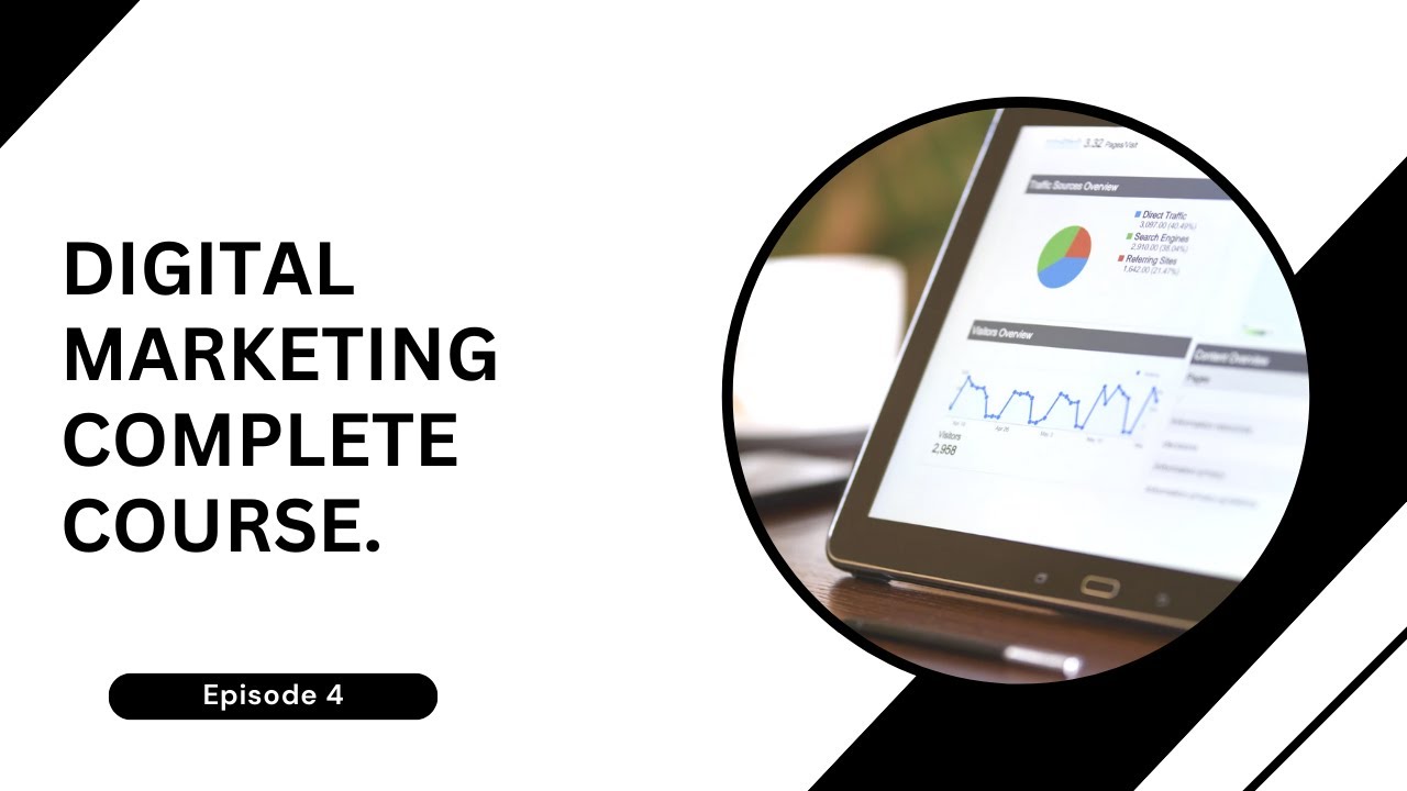 Digital Marketing Complete Course | Episode 4 | Osama Awan - YouTube