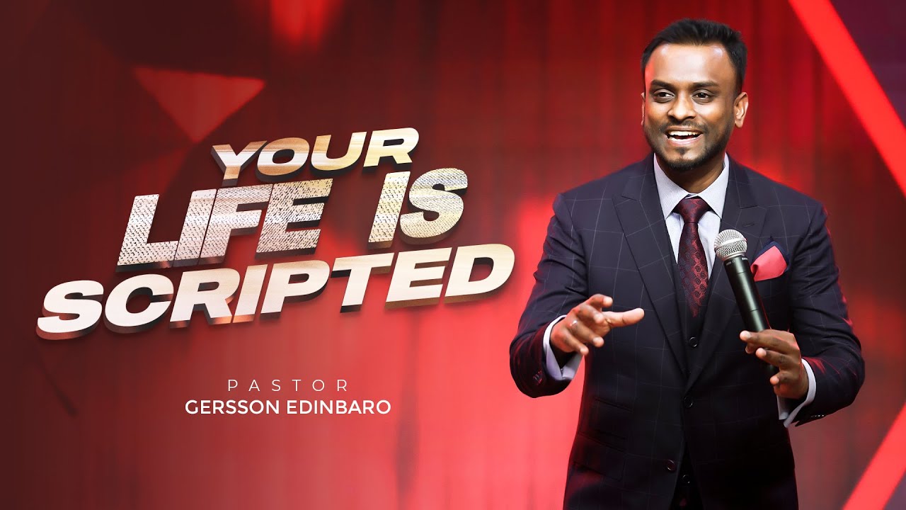 Your Life Is Scripted | Pastor Gersson Edinbaro (English Sermon) - YouTube