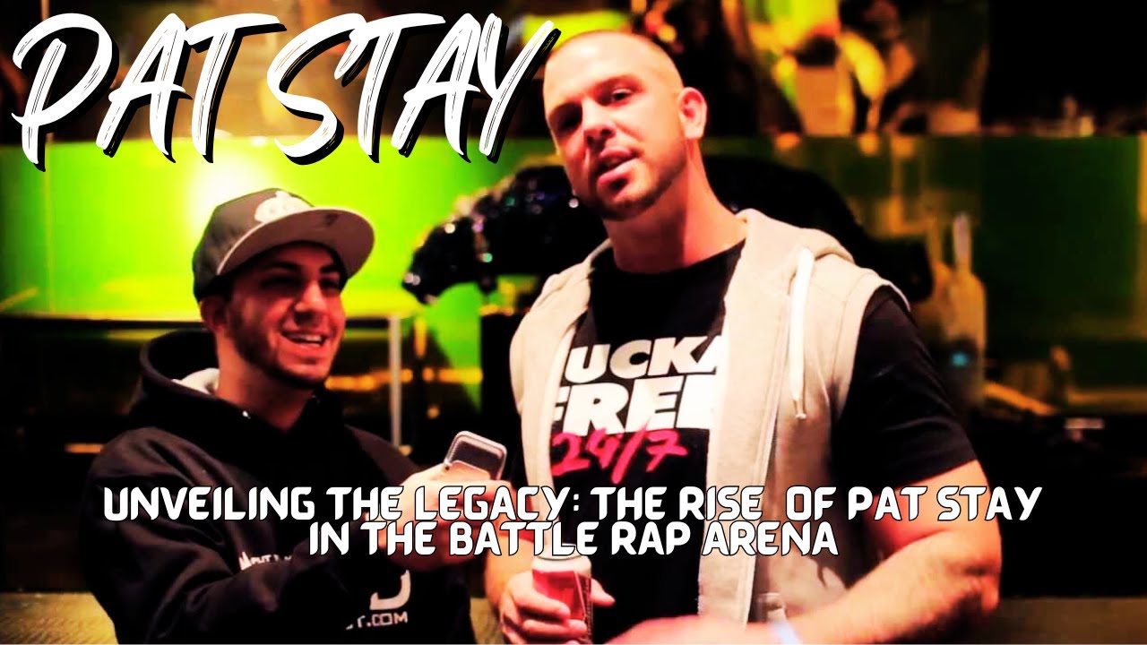 Pat Stay: The Epic Ascent and Unexpected passing of a Battle Rap Titan ...
