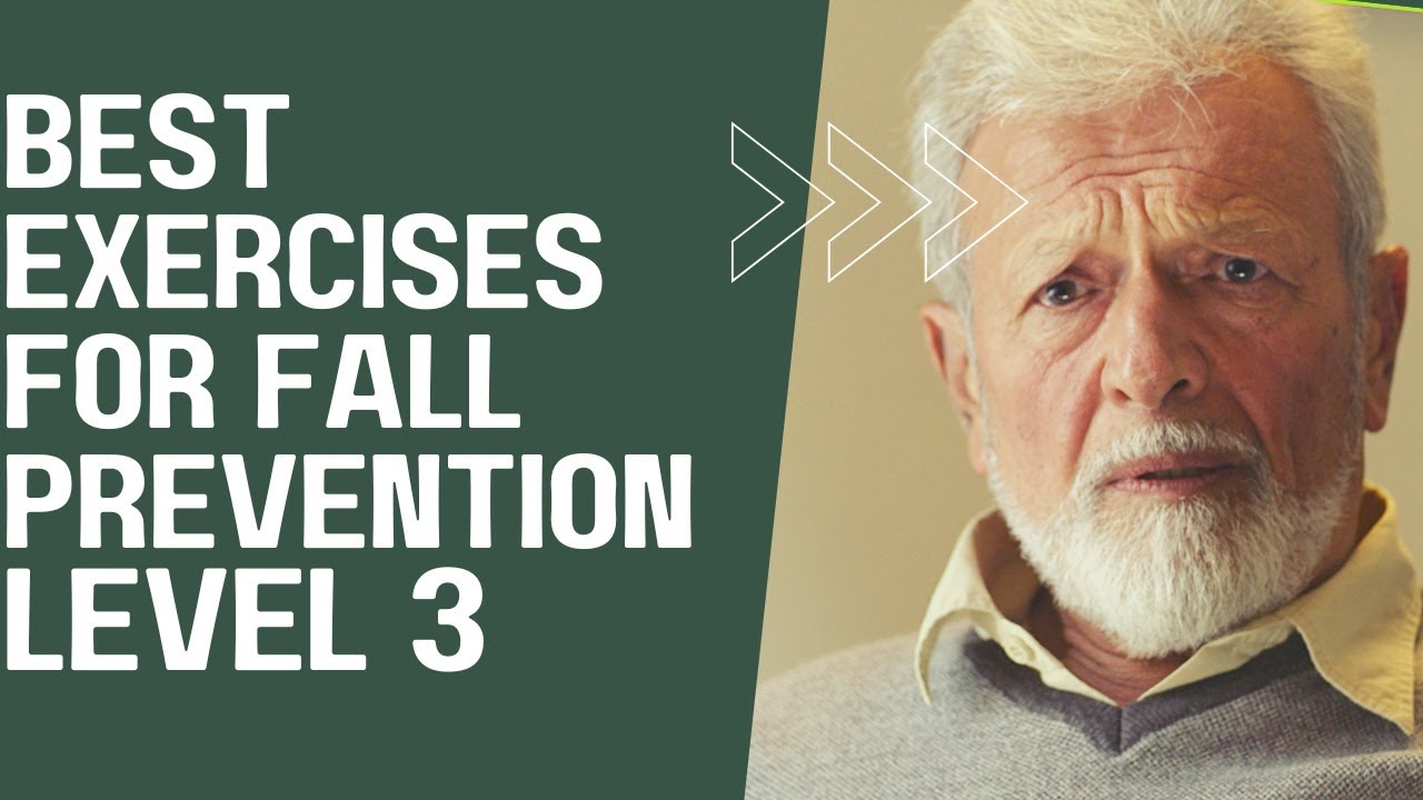 Best Fall Prevention Exercises Level 3 - YouTube