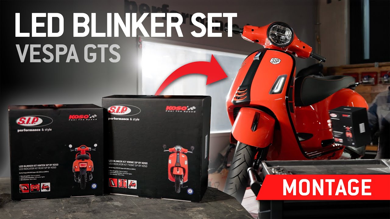 LED Blinker Kit MONTAGE vorne & hinten VESPA GTS | SIP X KOSO - YouTube