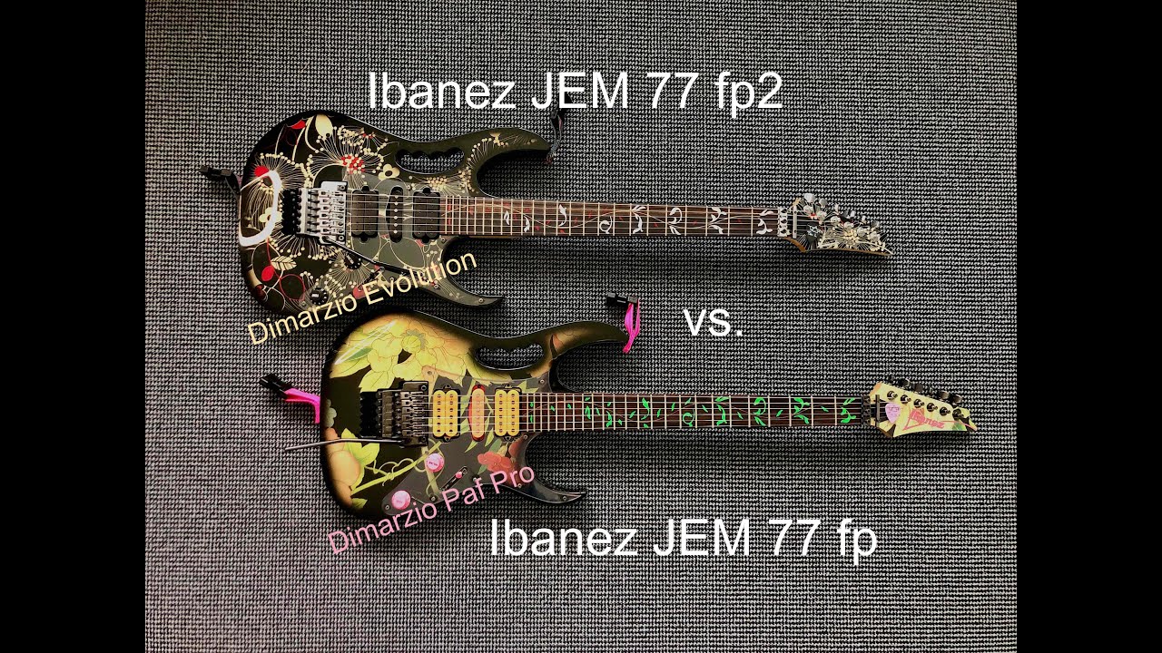"Test Ultime : Ibanez Jem 77 FP vs Jem 77 FP2 – Sons et Designs Floraux ...