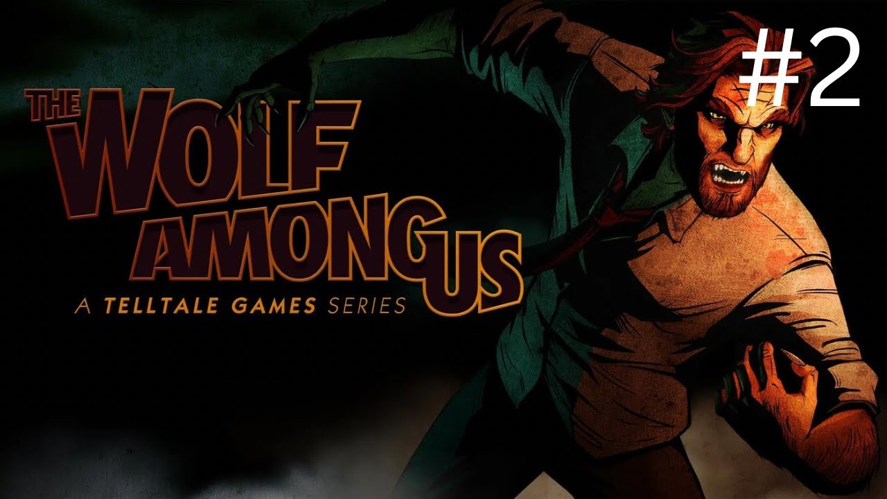 The Wolf Among Us Fable History 2 Youtube