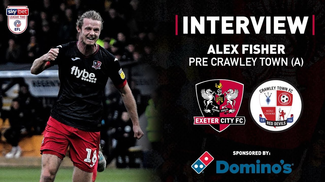 💬 Alex Fisher pre Crawley Town (A) | Exeter City Football Club - YouTube