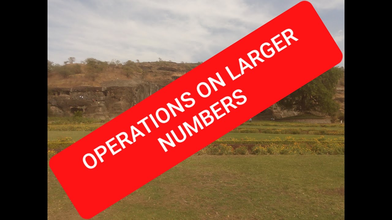 Maths Xpress Operations on large numbers 480p - YouTube