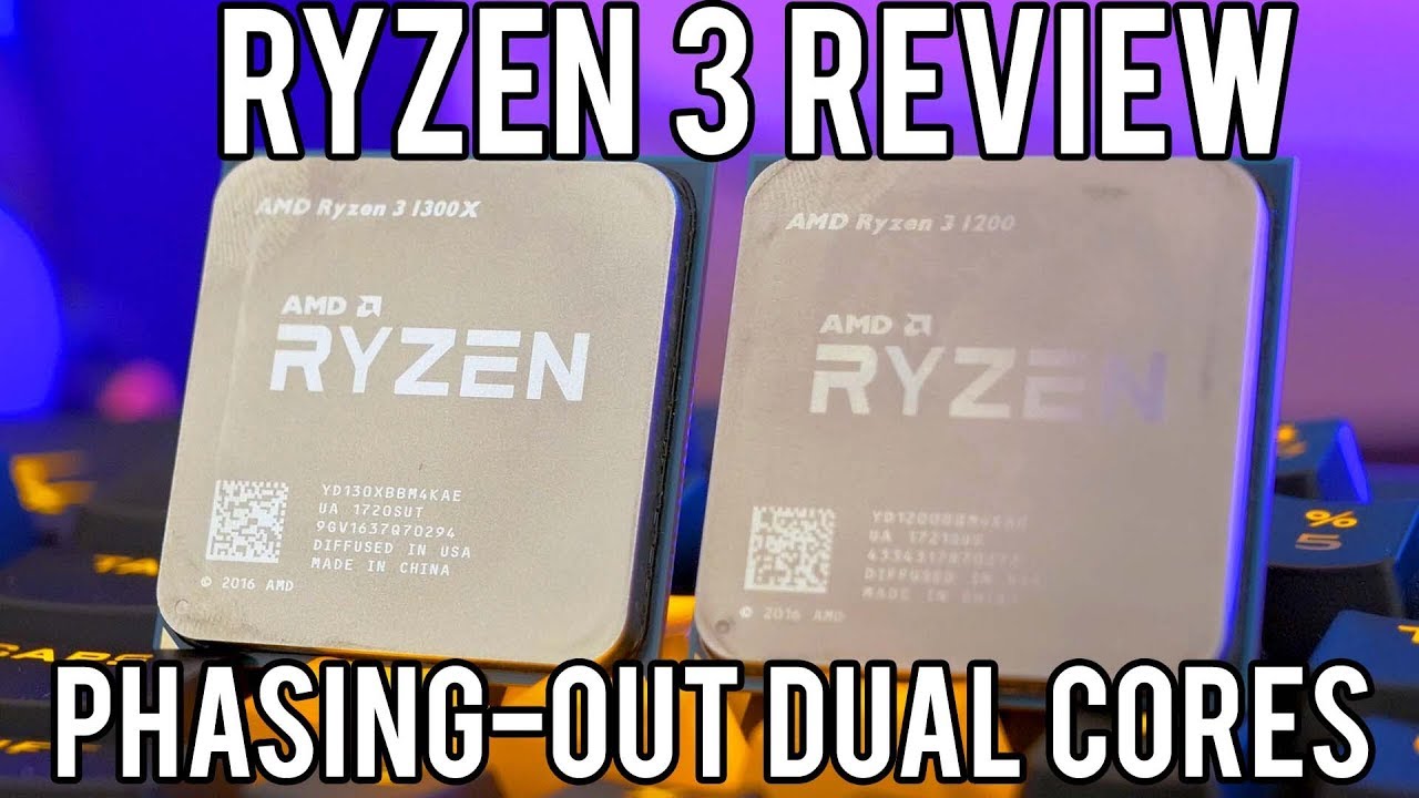 RYZEN 3 REVIEW - Phasing out dual cores since 2017 - YouTube