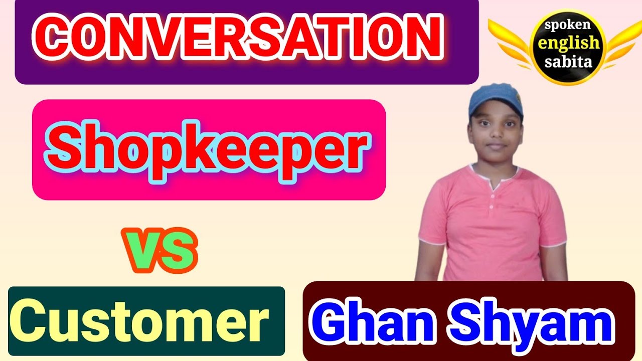 Shopkeeper vs customer |Conversion in english | #spokenenglishSabita# ...