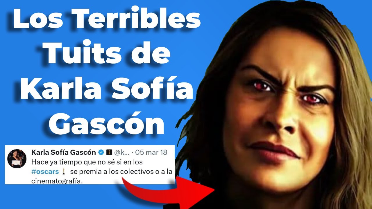Los tuits polémicos de Karla Sofía Gascón, ¿Son el final de Emilia ...