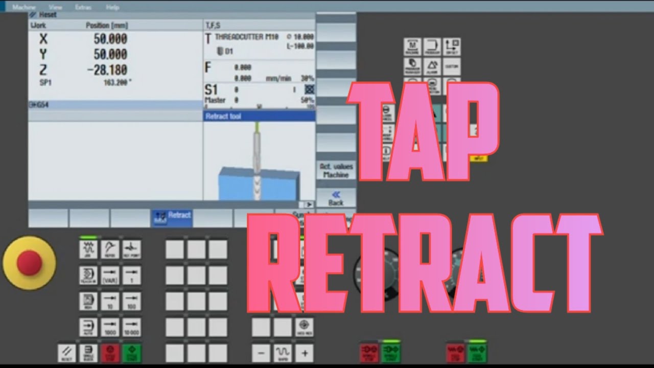 Tap retract in Siemens CNC controller. Tap retraction process in ...
