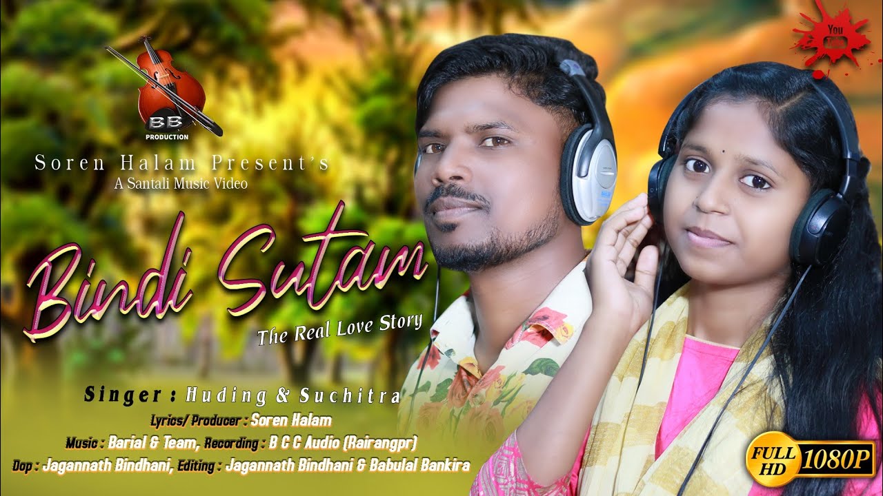 BINDI SUTAM // THE REAL LOVE STORY // NEW SANTALI STUDIO VERSION 2021 ...