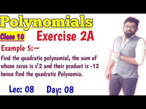 Find the quadratic polynomial, the sum of whose zeros is root 2 and their product is -12 - YouTube
