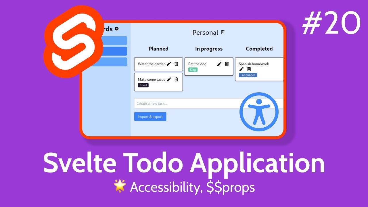 Create A Real World Todo Application In Svelte 20 Accessibility Props Youtube