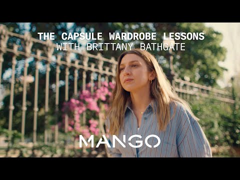 THE CAPSULE WARDROBE LESSONS with @BrittanyBathgate1 | Trailer | MANGO