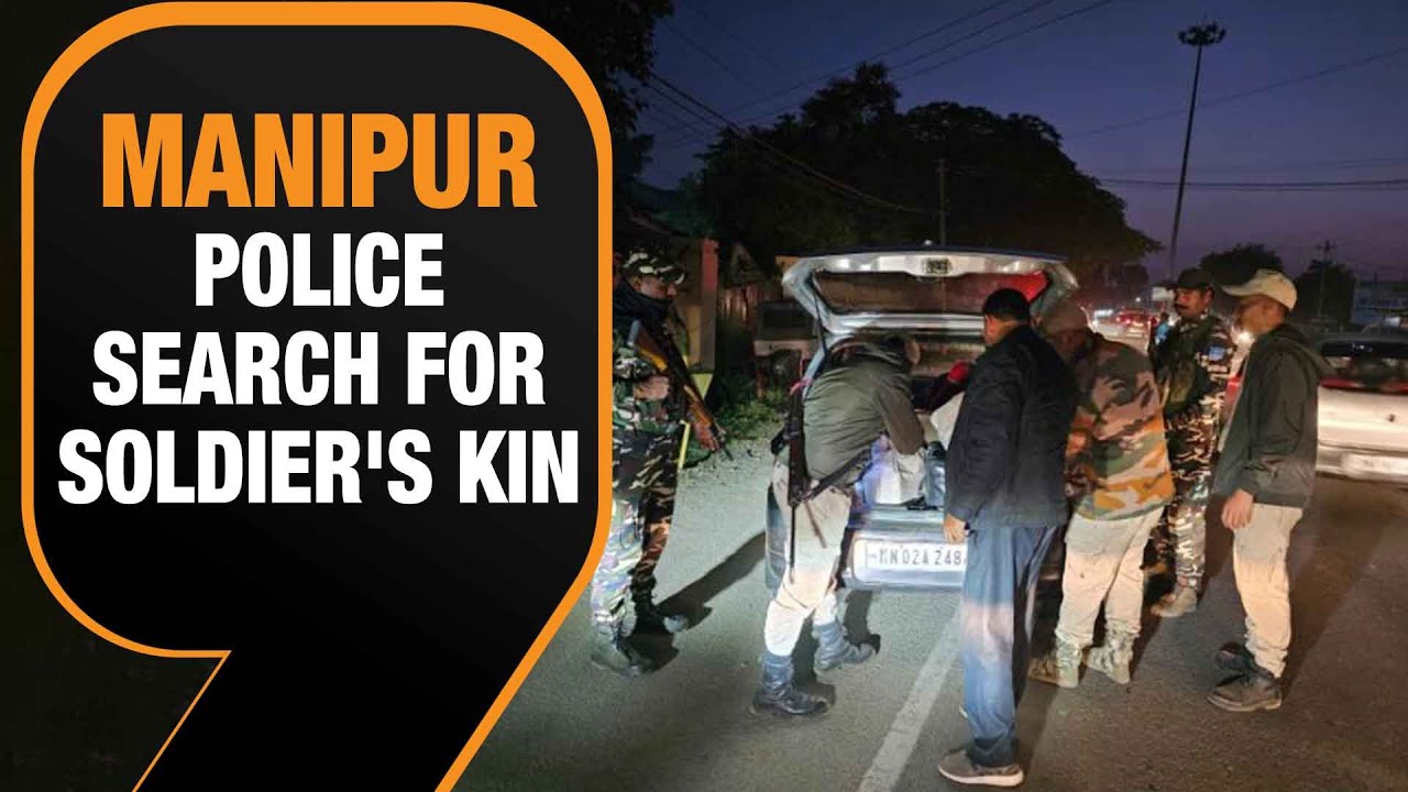 Manipur Violence | Hunt On For Miscreants Who Abducted Soldier's Kin ...